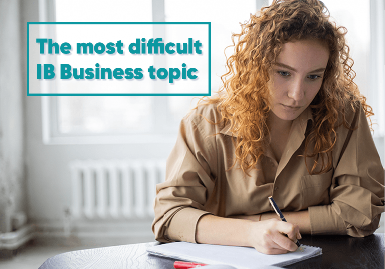 What is the most difficult topic in IB Business? - Gia sư IB
